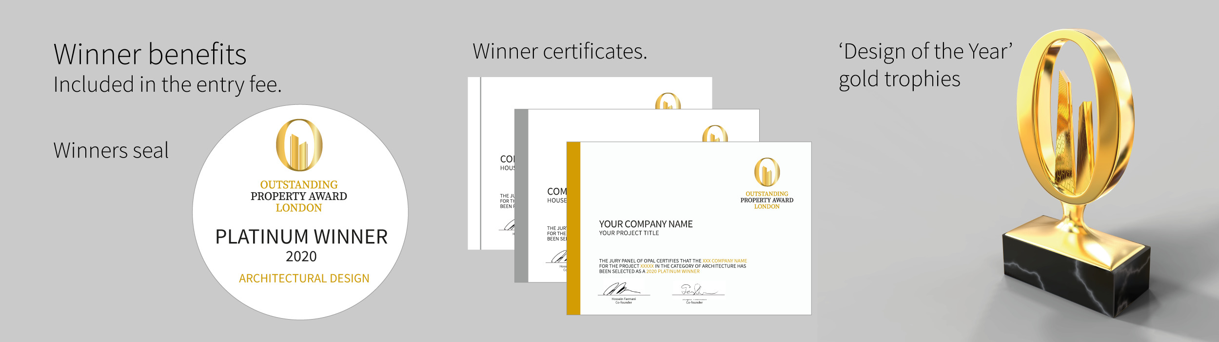 Outstanding Property Award, London™ - Benefits